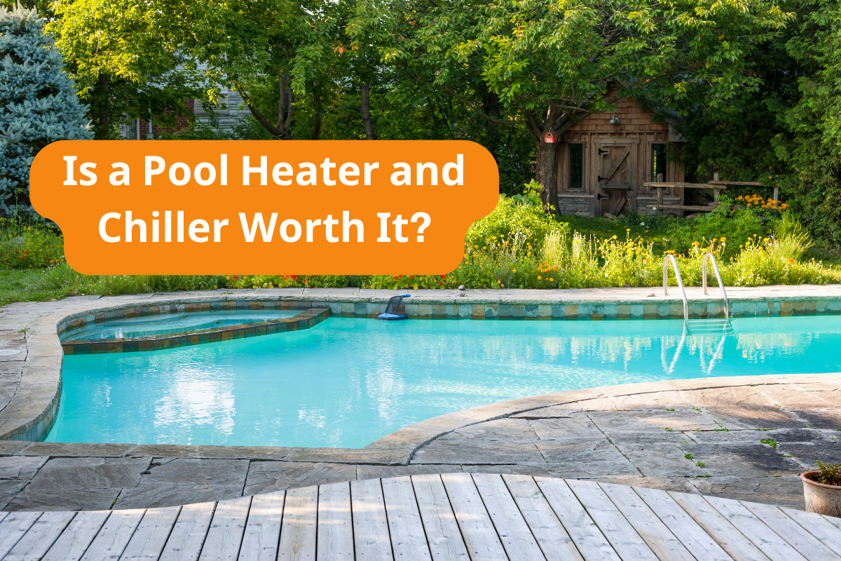 Is a Pool Heater and Chiller Worth It? — Nonstop Swim